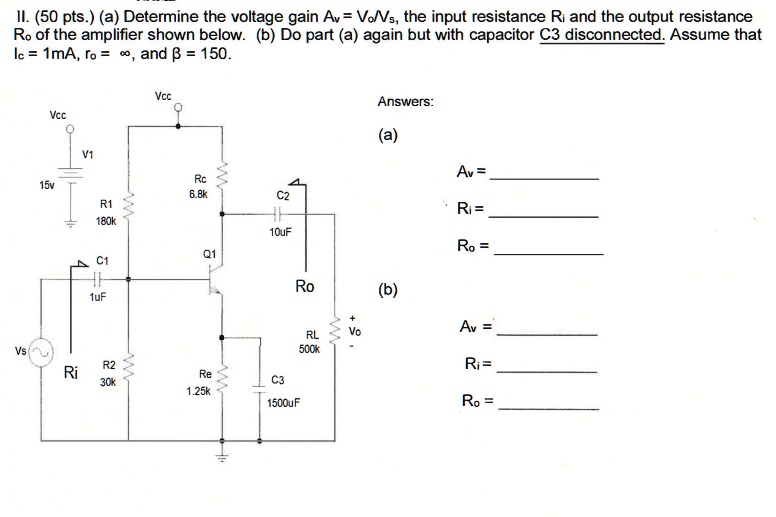 SOLVED: (a) Determine the voltage gain Av=Vo/Vs, the input resistance Ri, and the output ...