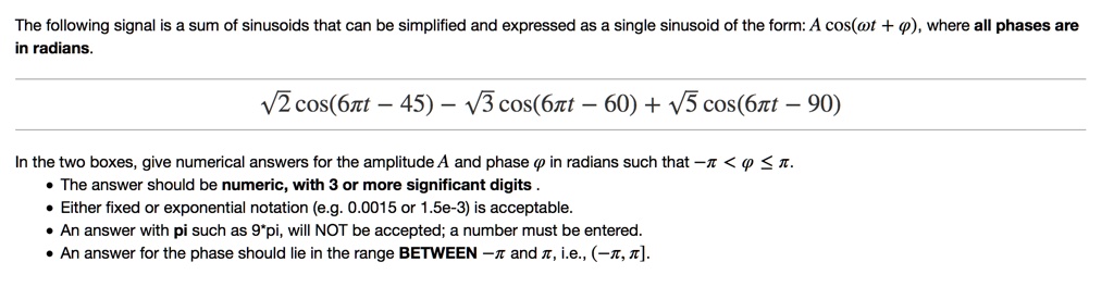 SOLVED: The following signal is a sum of sinusoids that can be ...