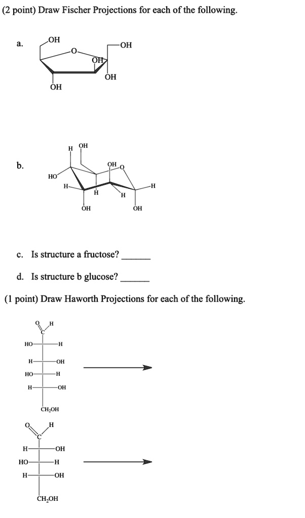 SOLVED: point) Draw Fischer Projections for each of the following OH OH ...