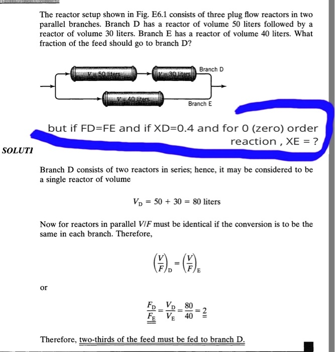 SOLVED: The reactor setup shown in Fig.E6.1 consists of three plug flow ...