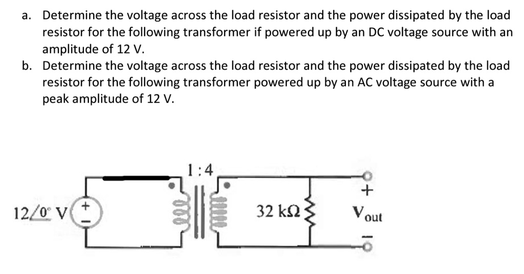 SOLVED: a. Determine the voltage across the load resistor and the power ...