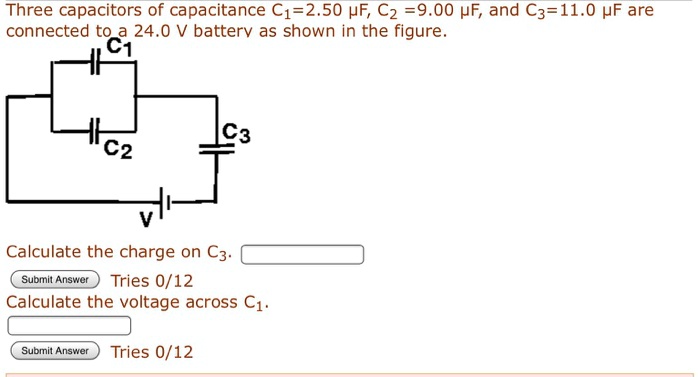 SOLVED: Three capacitors of capacitance C1=2.50 Î¼F, C2=9.00 Î¼F, and C3=11.0 Î¼F are connected ...