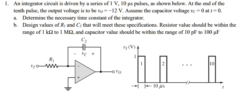 1 an integrator circuit is driven by a series of 1 v 10 s pulses as ...