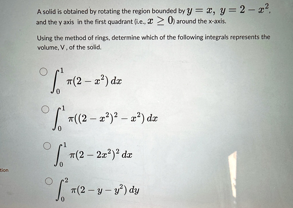SOLVED: A solid is obtained by rotating the region bounded by y=x,y=2-x ...