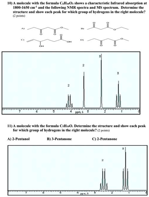 10a molecule with the formula cho shows a characteristic infrared ...