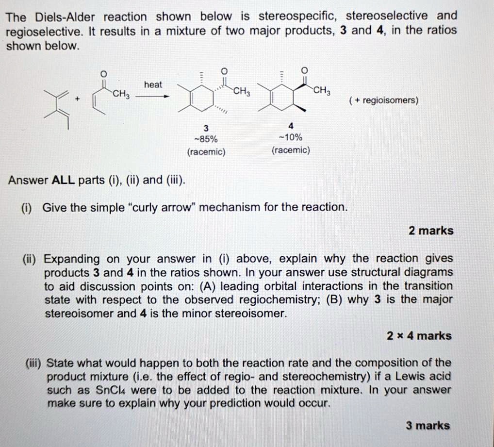 the diels alder reaction shown below is stereospecific stereoselective ...