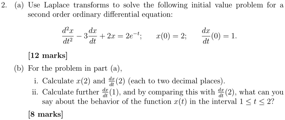 SOLVED: Use Laplace transforms to solve the following initial value problem for second order ...