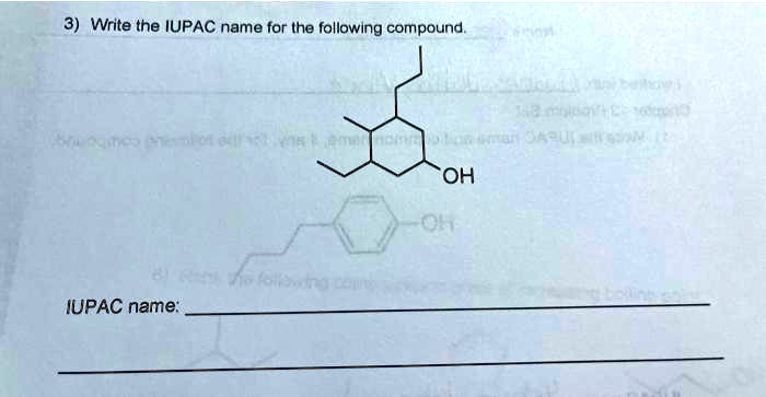 SOLVED:Write the IUPAC name for (he following compound OH O4 IUPAC name: