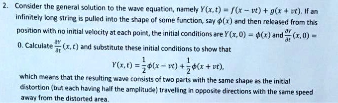 2 consider the general solution to the wave equationnamely yxtfx vtgxvtif an infinitely long ...