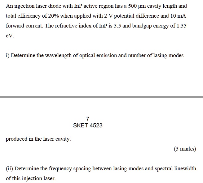 an injection laser diode with inp active region has a 500 um cavity ...