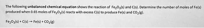 SOLVED: The following balanced chemical equation shows the reaction of ...