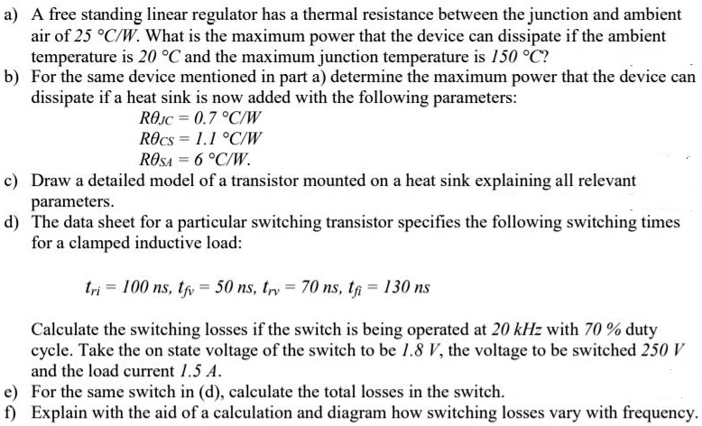 SOLVED: a. A free-standing linear regulator has a thermal resistance ...