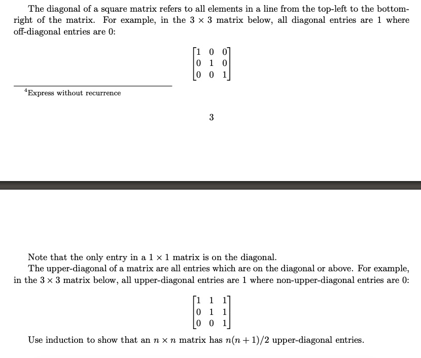 the diagonal of a square matrix refers to all elements in a line from ...