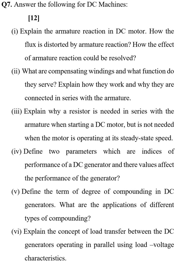 SOLVED: Q7. Answer the following for DC Machines: [12] (i) Explain the ...