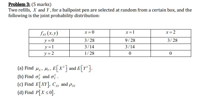 problem 3 5 marks two refills x and y for a ballpoint pen are selected ...