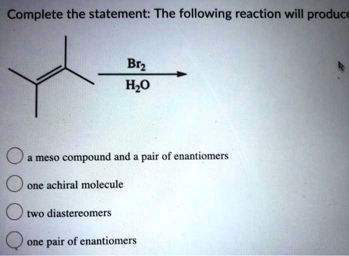 SOLVED: Complete the statement: The following reaction will produce Br2 ...