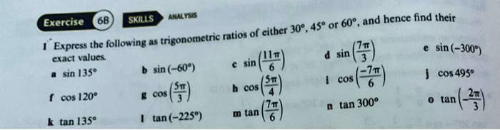 SOLVED: Exercise SKILLS ANALYSIS sin icos -7TT n tan 300 e sin-300 ...