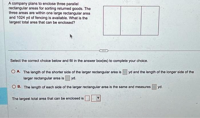 A company plans to enclose three parallel rectangular areas for sorting returned goods. The ...