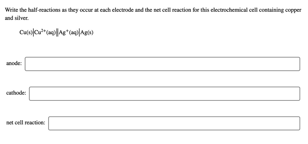 SOLVED:Write the half-reactions as they occur at each electrode and the ...