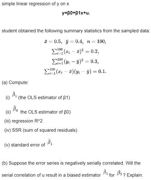 SOLVED: Simple linear regression of y on x: y = 0 + 1x + u. The student ...