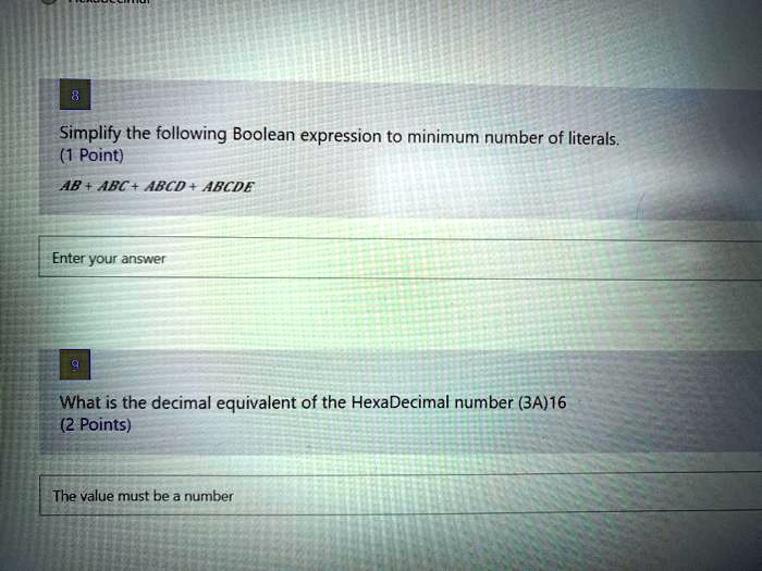 SOLVED:Simplify the following Boolean expression to minimum number of ...