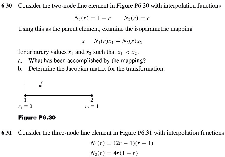 SOLVED:6.30 Consider the two-node line element in Figure P6.30 with ...