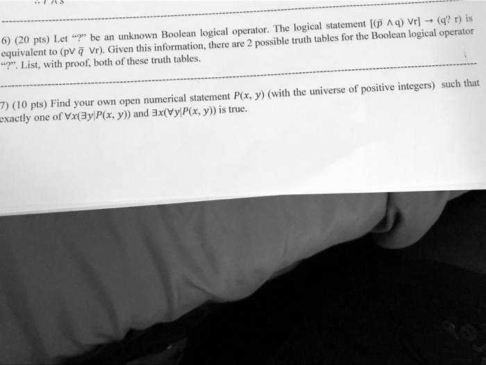 Solved Stalement P 4 Vrl 4 R Is Be An Unknown Boolean Logieal Operator The Logical 6 