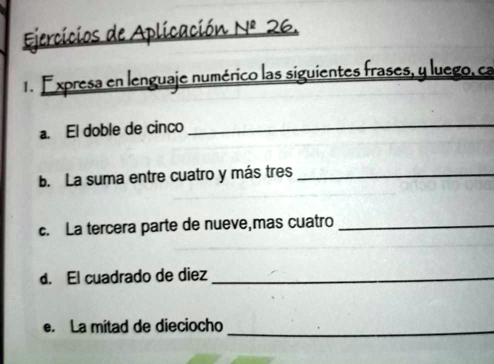 SOLVED: Expresa en lenguaje numerico las siguientes frases ,luego ...