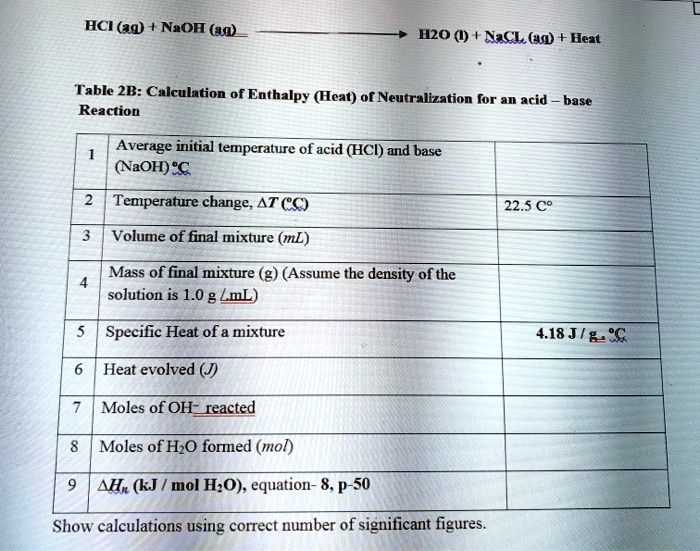 hci aq naoh a h20 nacl 49 heat table 2b calculation of enthalpy heat of ...