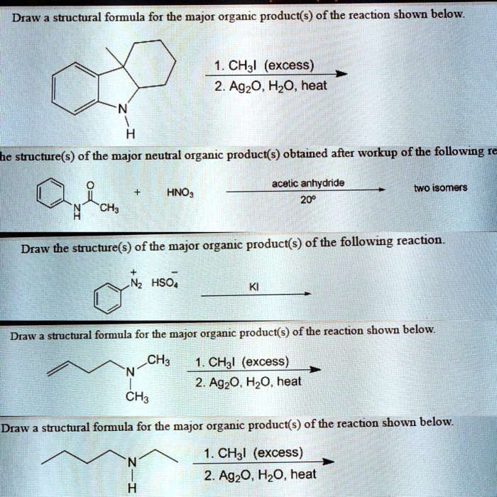 SOLVED: Draw structural formula for the major organic product(s) of the reaction shown below ...