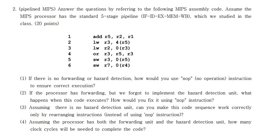 Text: 2. (pipelined MIPS) Answer the questions by referring to the ...