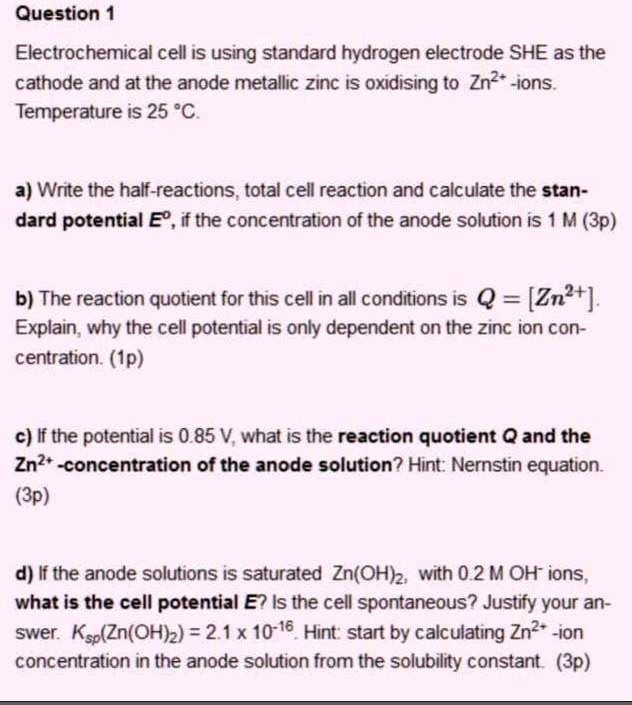 SOLVED: Question 1 Electrochemical cell is using standard hydrogen ...