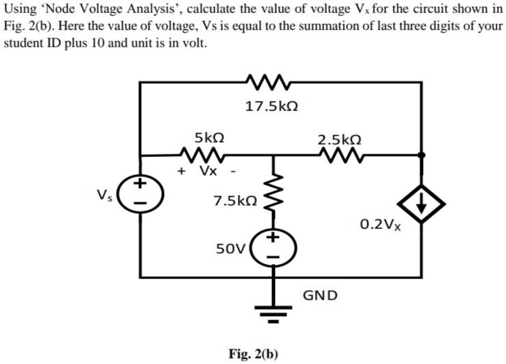 SOLVED: ID 168 Using Node Voltage Analysis, calculate the value of voltage Vx for the circuit ...