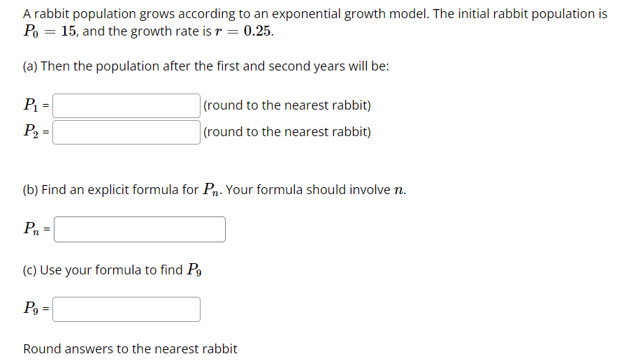 A rabbit population grows according to an exponential growth model. The ...
