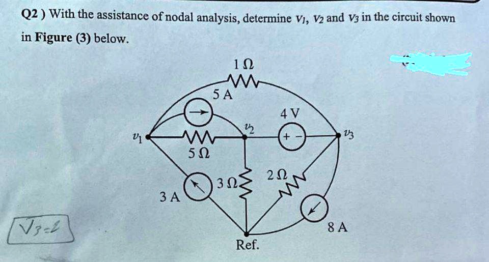 SOLVED: Q2) With the assistance of nodal analysis, determine VI, V2, and Vg in the circuit shown ...