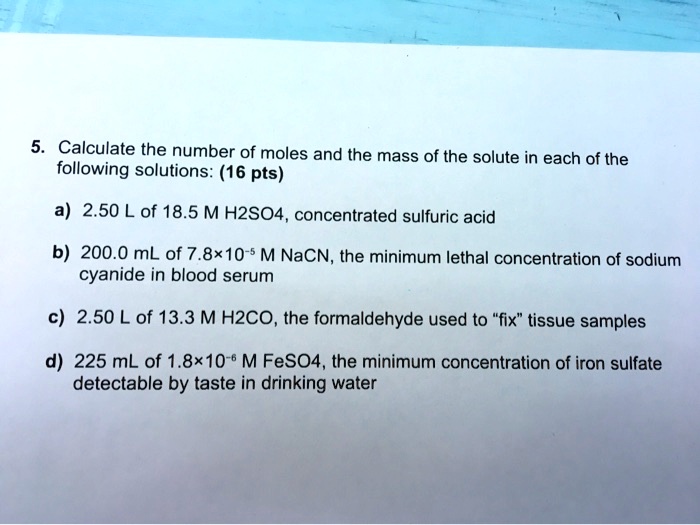 Solved Calculate The Number Of Moles And The Mass Of The Solute In