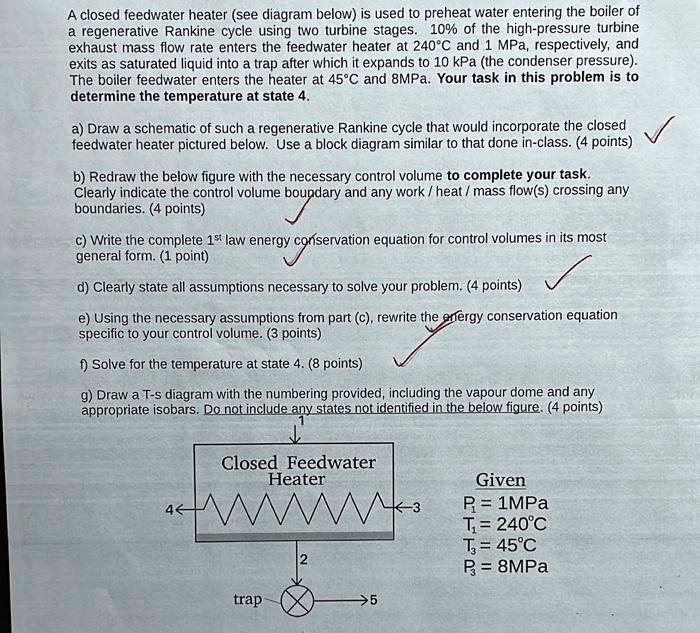SOLVED: A closed feedwater heater (see diagram below is used to preheat ...