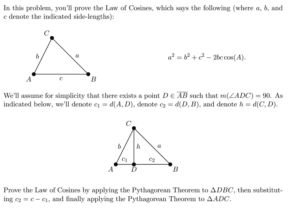 SOLVED: In this problem, you'Il prove the Law of Cosines, which says the following (where a, b ...
