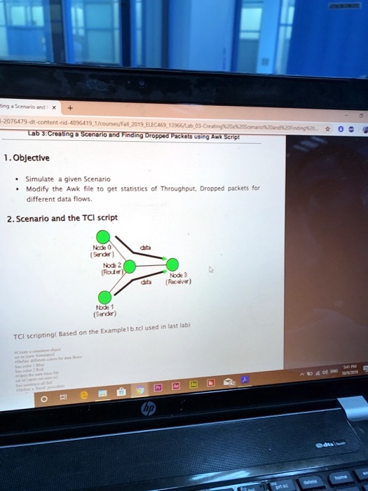 Lab 3: Creating a Scenario and Finding Dropped Packets using Awk Script 1. Objective • Simulate ...