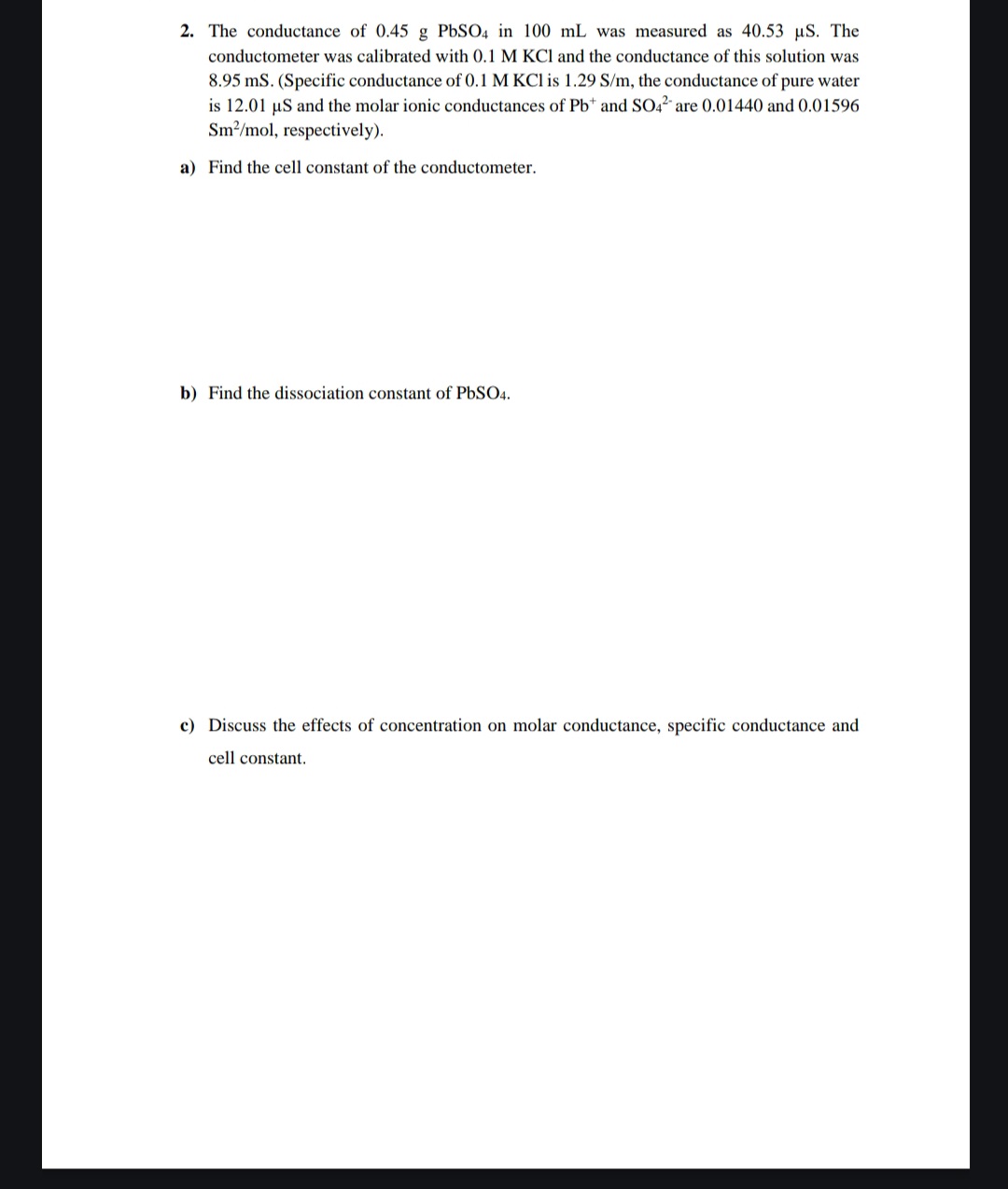 2. The conductance of 0.45 gPbSO4 in 100 mL was measured as 40.53 μS ...
