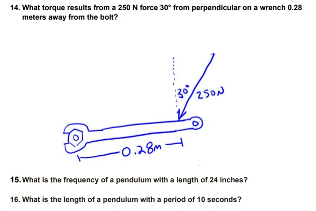 SOLVED: 14.What torque results from a 250 N force 30from perpendicular ...