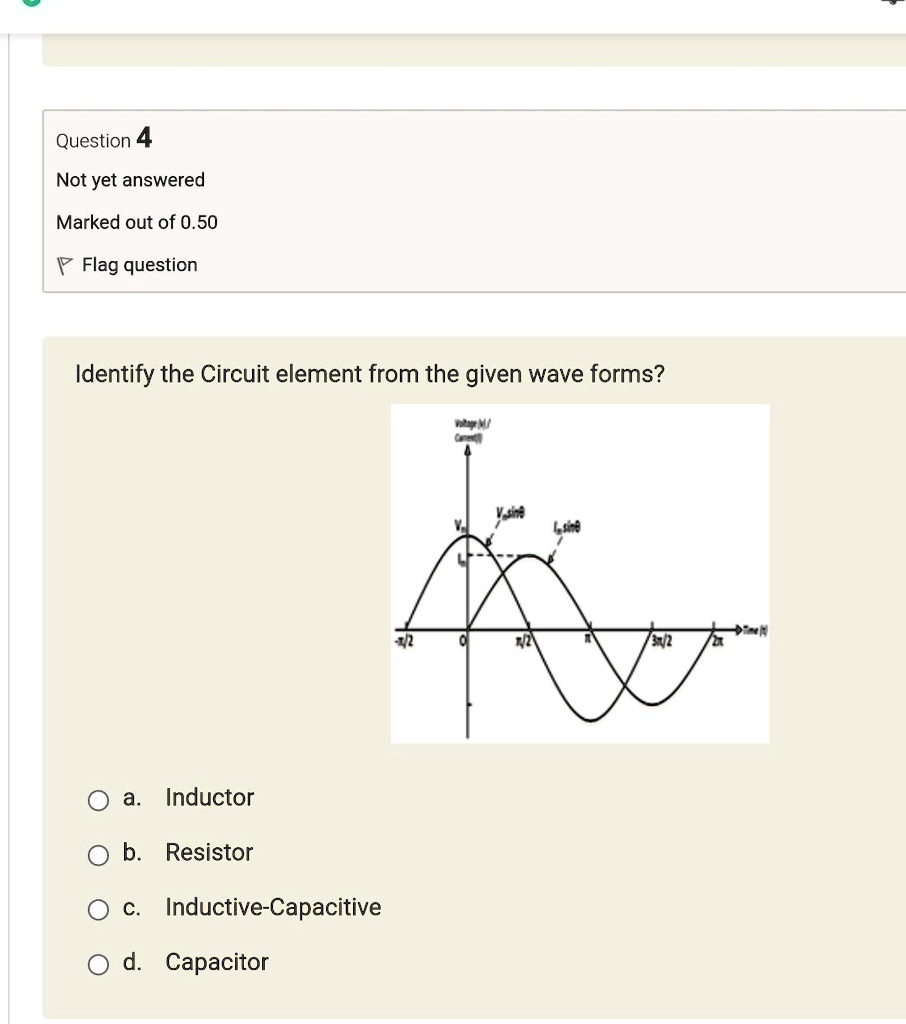 SOLVED: Question 4 Not yet answered Marked out of 0.50 Flag question ...