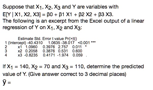 SOLVED: Suppose that X1, X2, X3, and Y are variables with E[IY|X1,X2,X3] = 30 + 31X1 + 32X2 ...