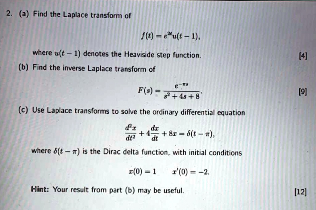 2 a find the laplace transform of ft 2 eut 1 where ut 1 denotes the ...