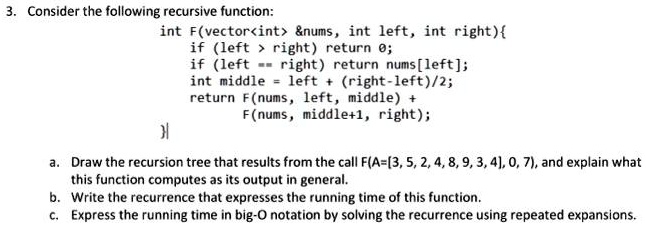 Solved 3 Consider The Following Recursive Function Int Fvector Nums 6352