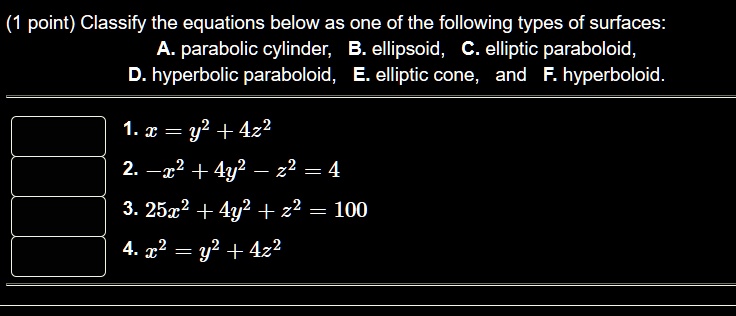 SOLVED: point) Classify the equations below as one of the following ...