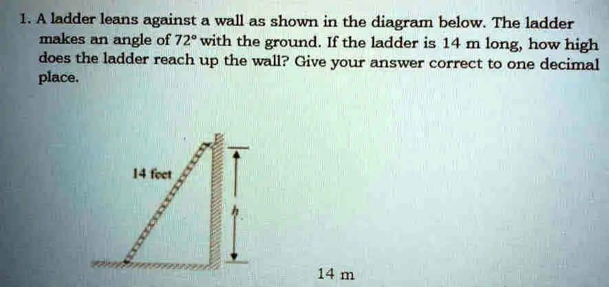 1a ladder leans against wall as shown in the diagram below the ladder makes an angle of 72 with ...