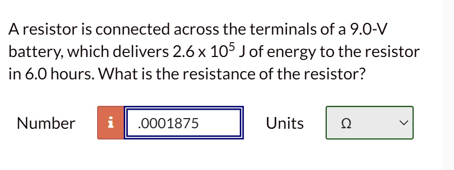SOLVED: A resistor is connected across the terminals of a 90-V battery ...