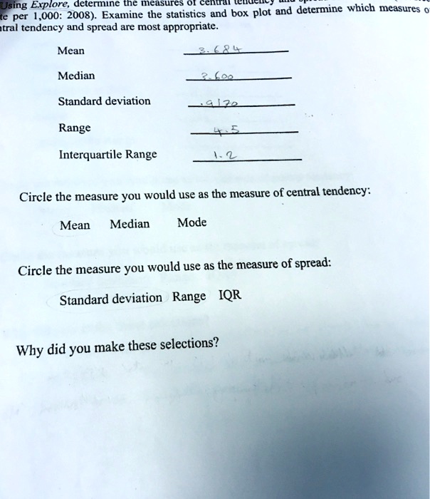 Using Explore, determine the measures of central tendency and spread (rate per 1,000: 2008 ...