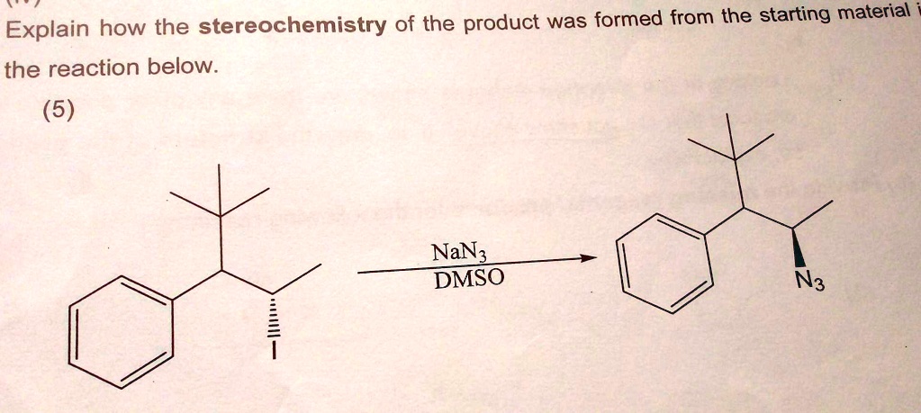 SOLVED: Explain how the stereochemistry of the product was formed from ...